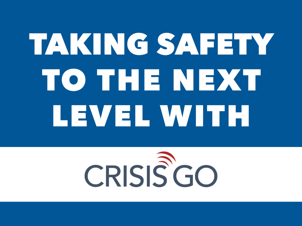 Taking safety to the next level with CrisisGo - Choice Schools